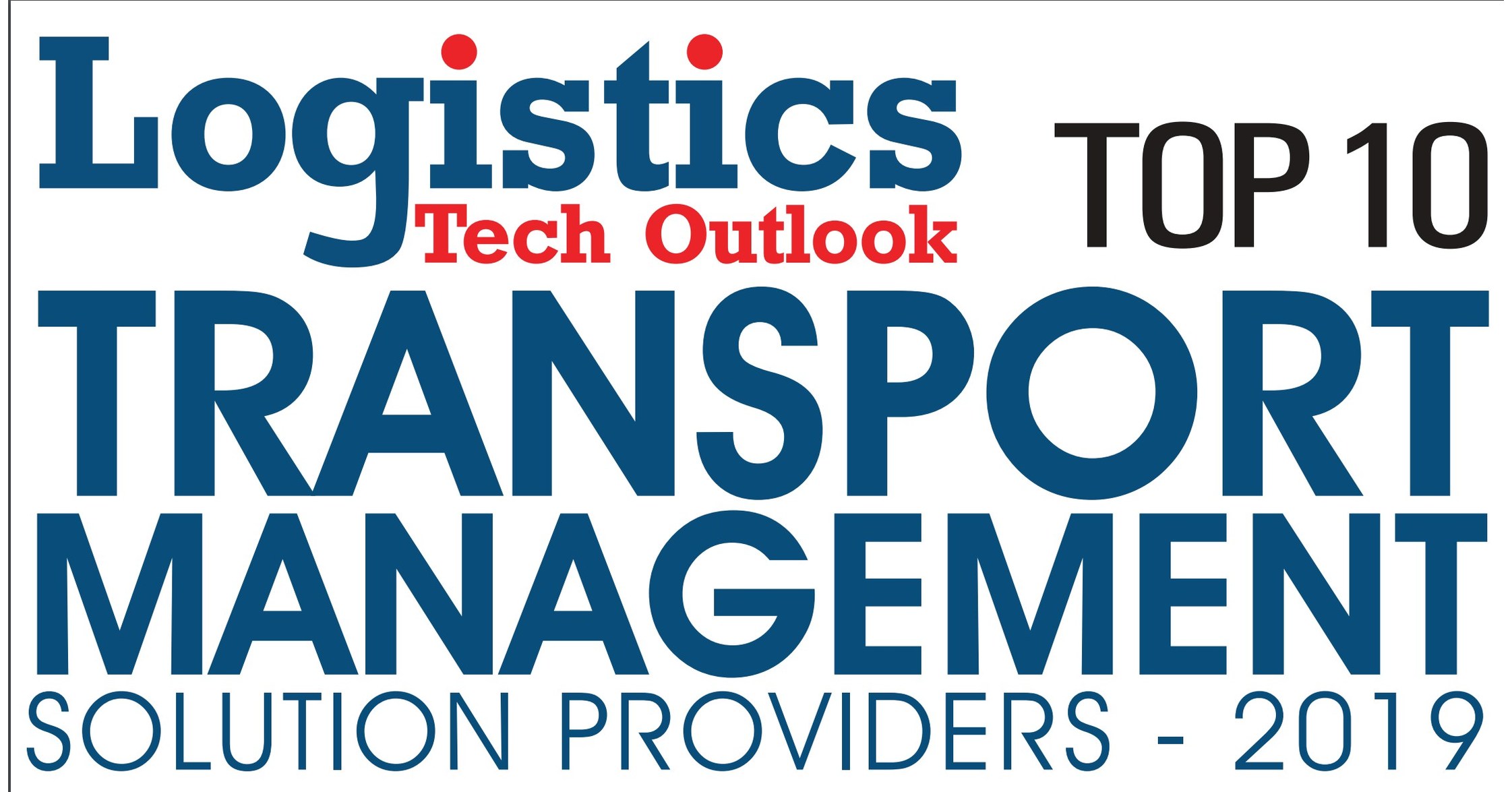 FreightPOP Announced as one of Logistics Tech Outlook Magazine's Top 10 ...