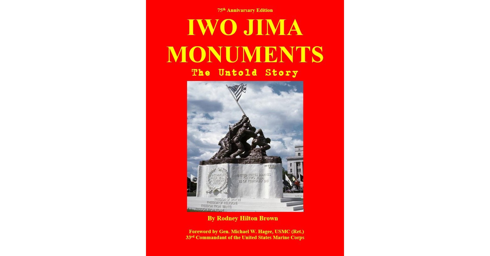 Secrets of Iwo Jima Revealed in New Book: 'IWO JIMA MONUMENTS - The ...