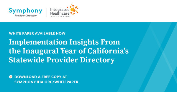The Integrated Healthcare Association (IHA) Releases New White Paper ...