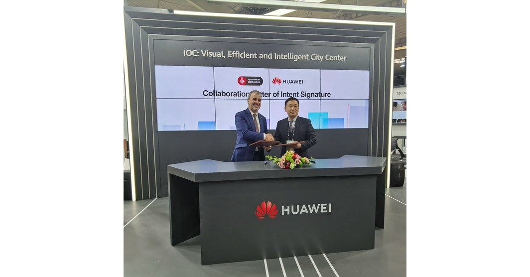 Barcelona City Council and Huawei signs intent agreement in ...