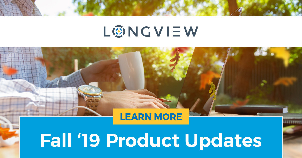 Longview's Fall '19 Release Embraces Three Connected Finance Trends ...