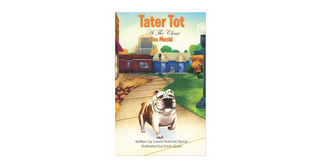 Tater Tot, Children's Book Series Celebrity, Launches New Life Lessons ...