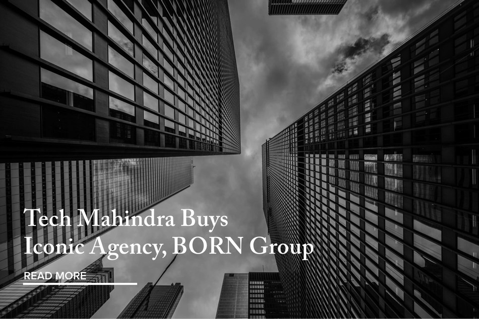 Tech Mahindra Buys Iconic Agency, BORN Group