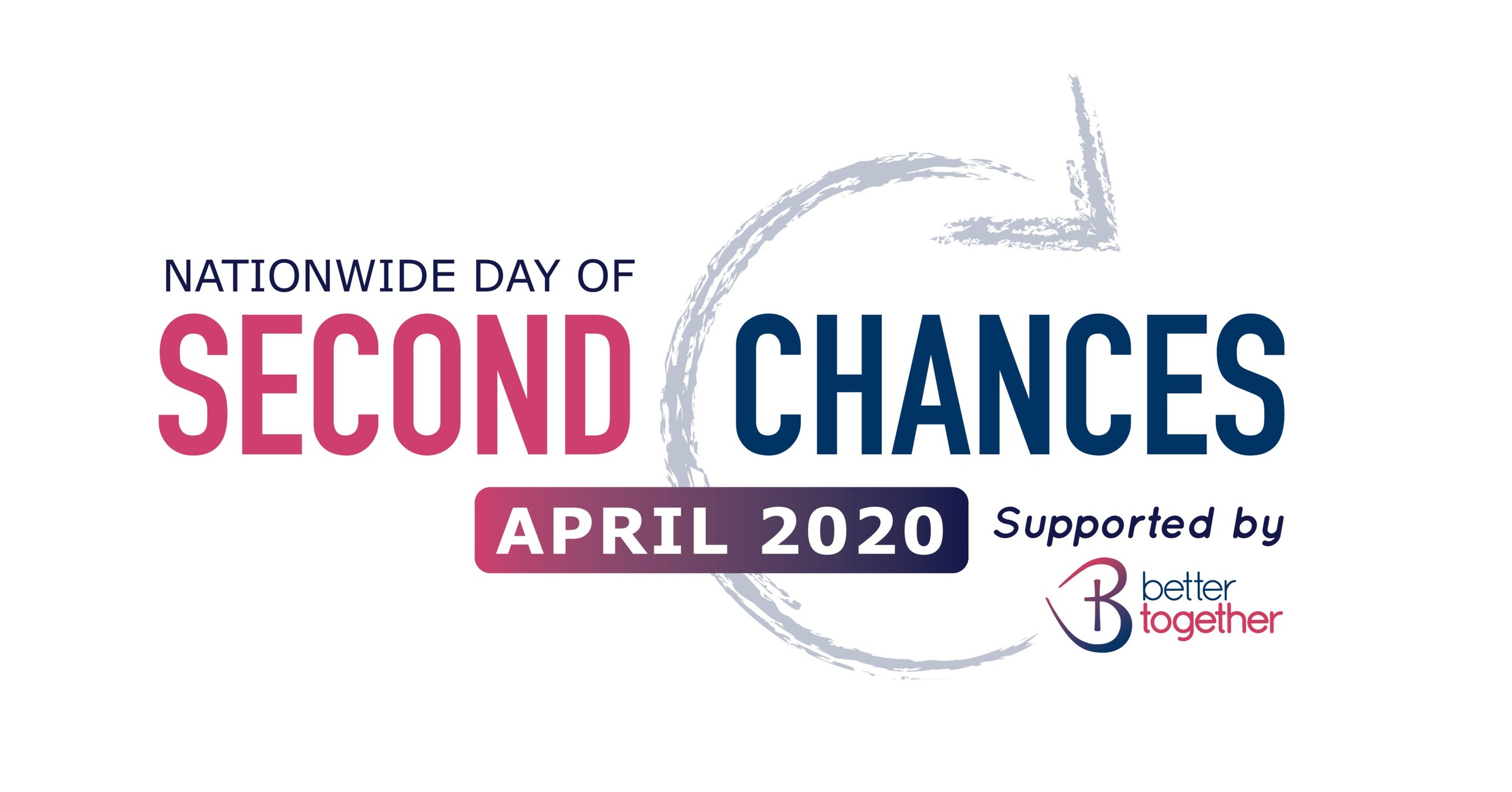 Better Together Announces Nationwide Day of Second Chances