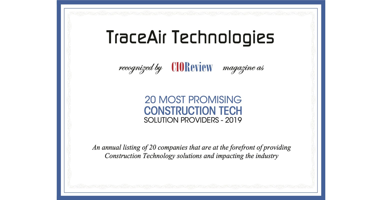 TraceAir Named Among 20 Most Promising Construction Tech Solution Providers - 2019