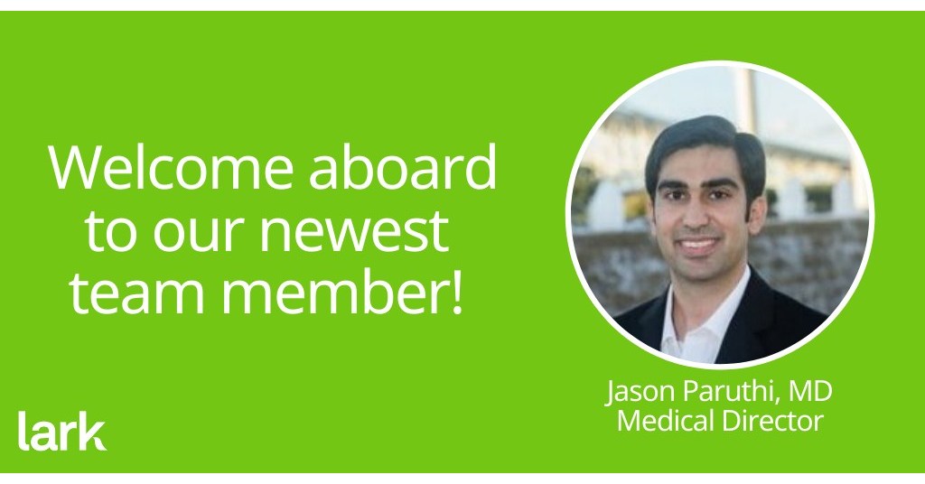 Health Technology Executive Dr. Jason Paruthi Joins Lark as Medical ...