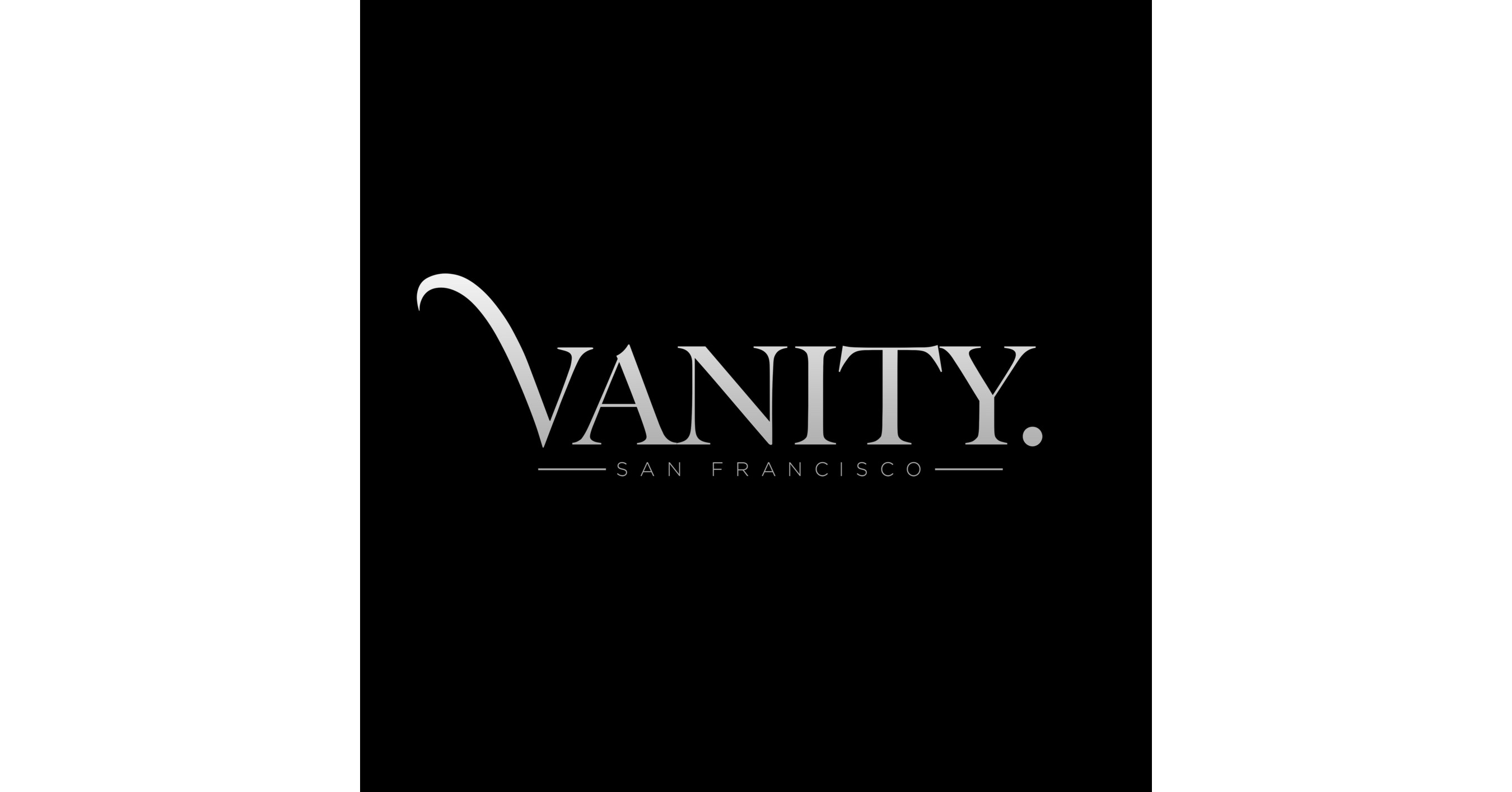 Vanity San Francisco Promises an Unparalleled Nightlife Experience at ...
