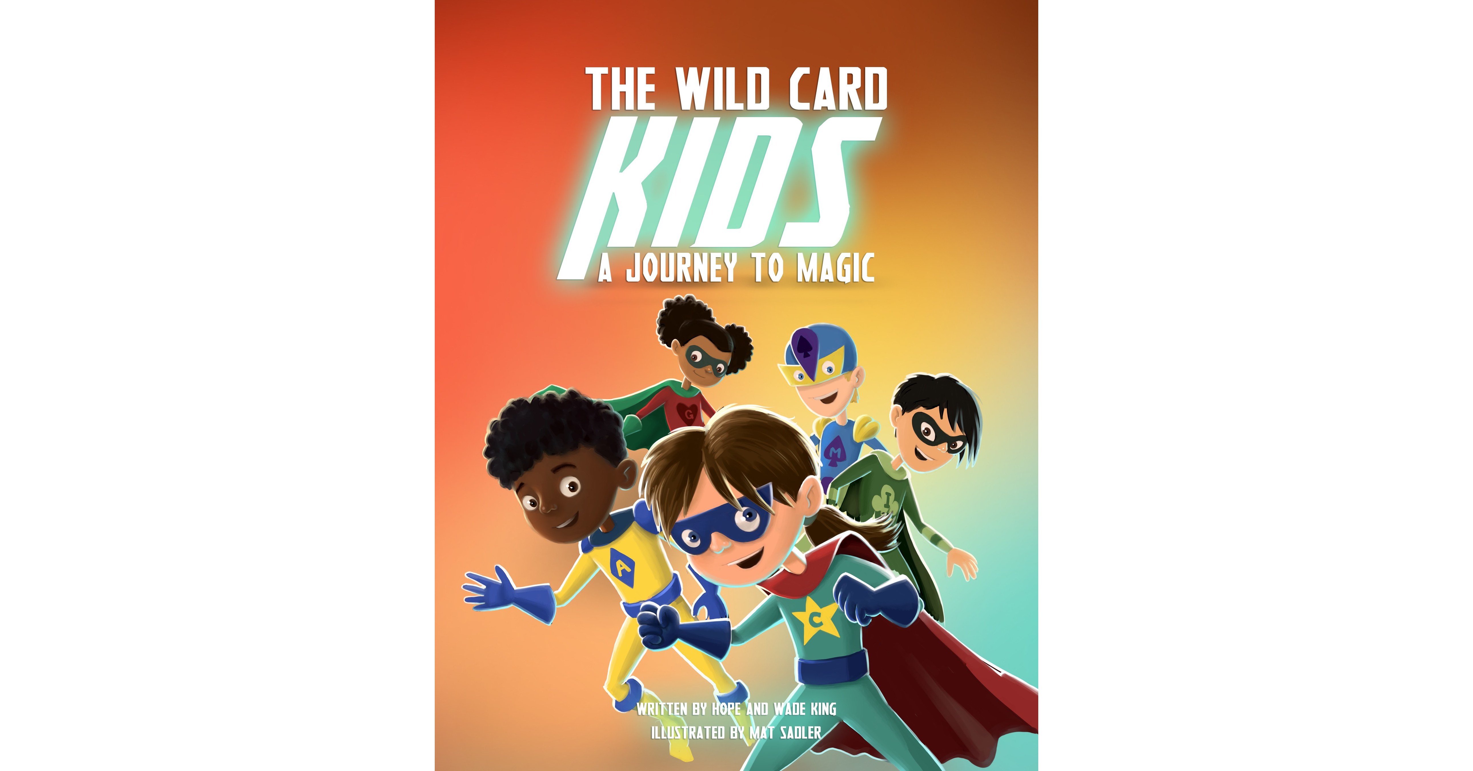 Hope and Wade King, Acclaimed Educators and Best-Selling Authors Launch ...