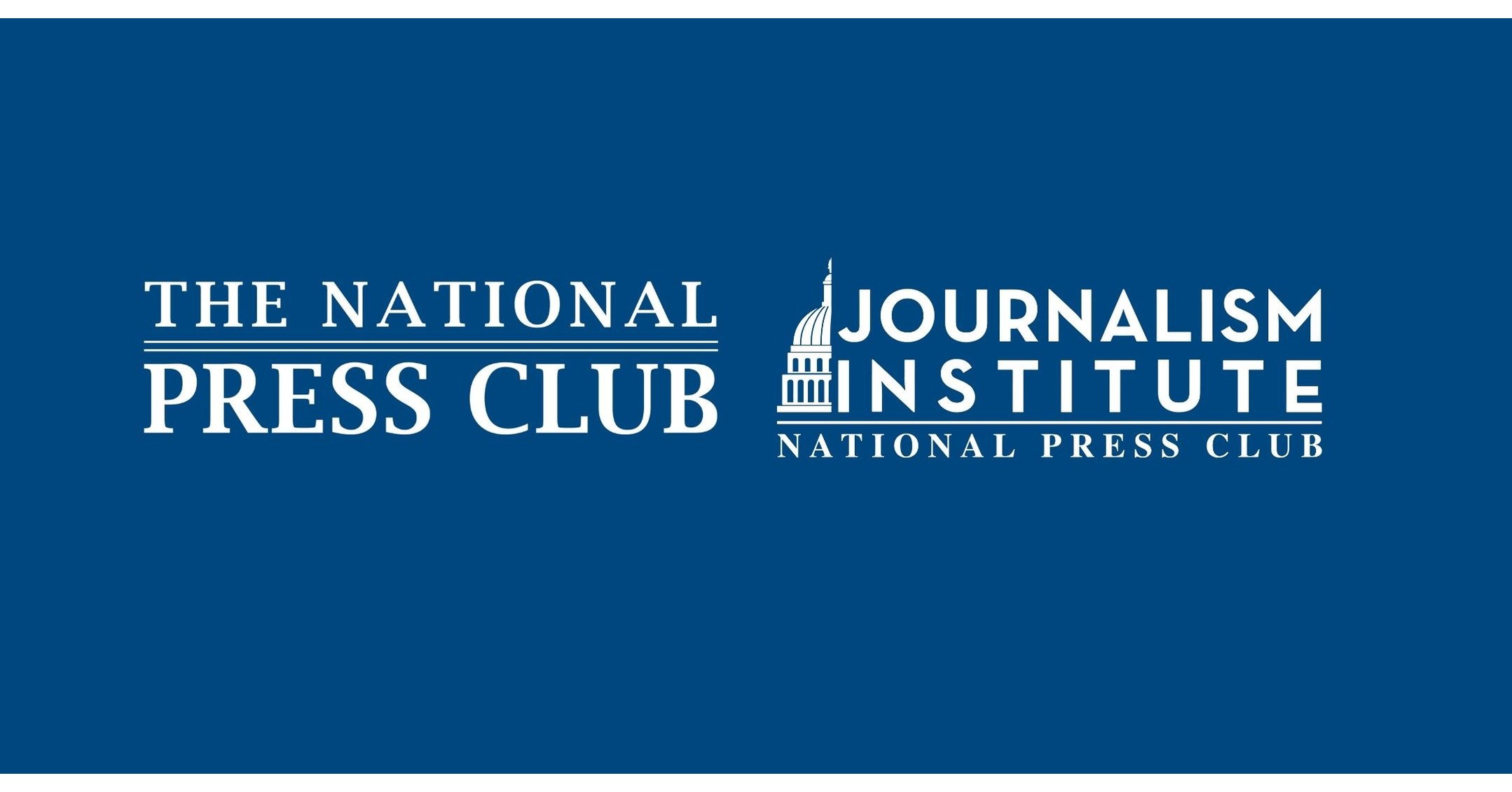 National Press Club and National Press Club Journalism Institute Issue ...