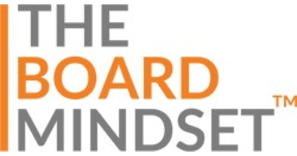 The Board Mindset™ Launches to Improve Performance of Boards of Directors