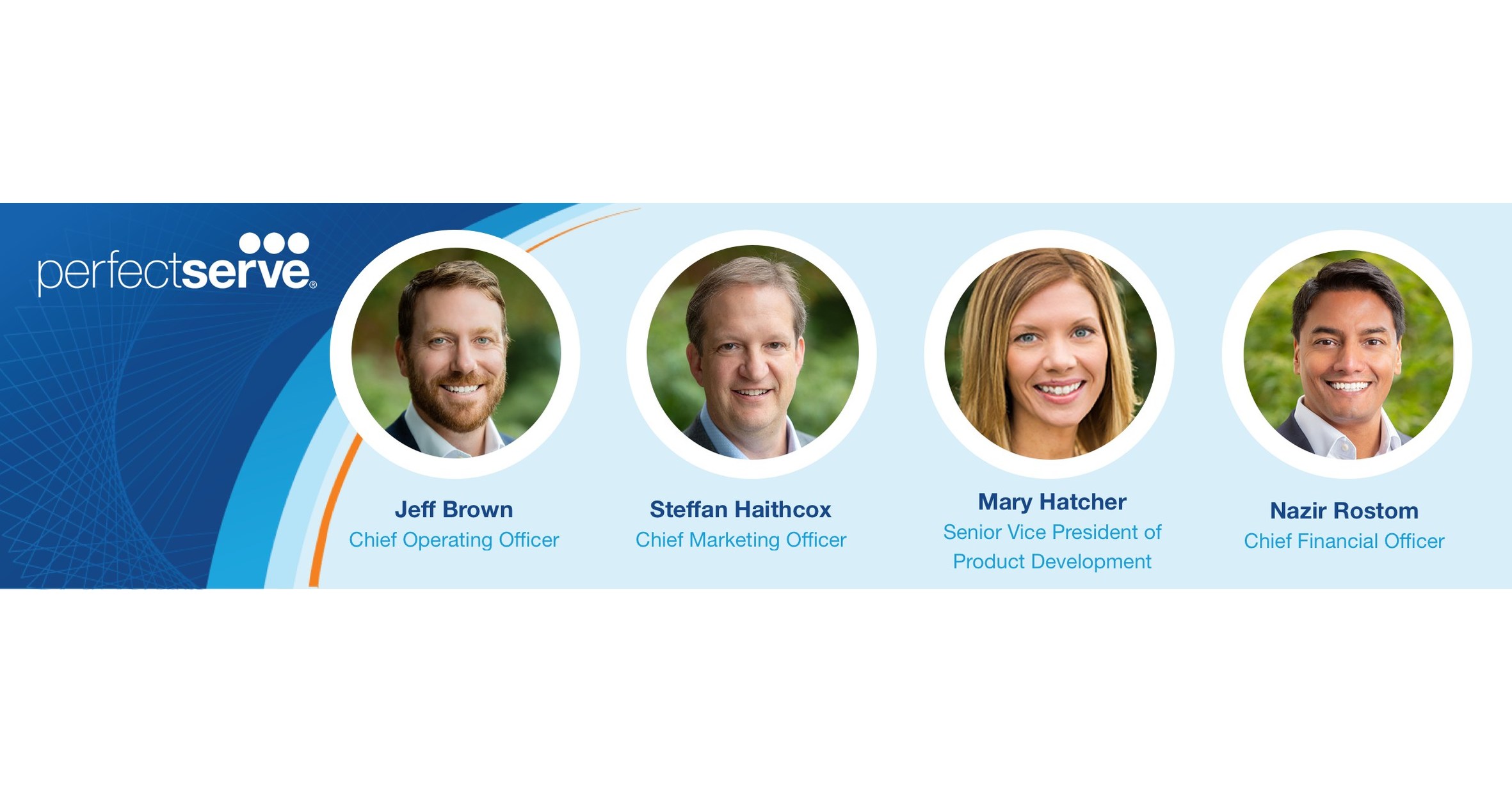 PerfectServe Enhances Senior Leadership Team to Support Strong Growth