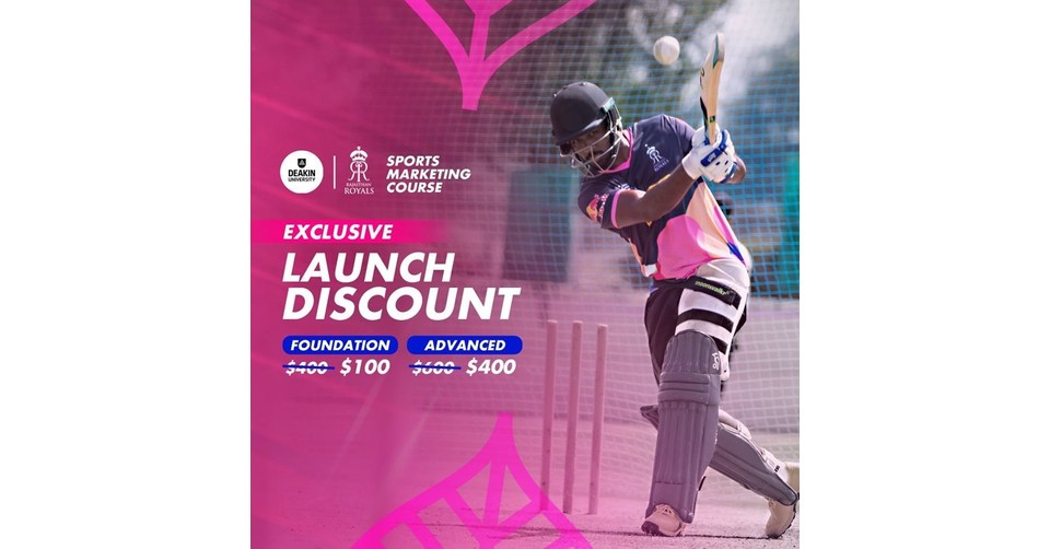 Deakin University and Rajasthan Royals' Online Sports Marketing Course ...