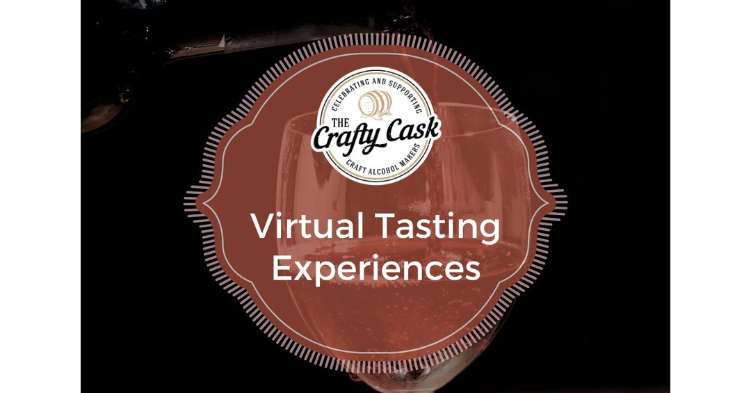 The Crafty Cask Hosts Virtual Tasting Experiences for Craft Alcohol ...