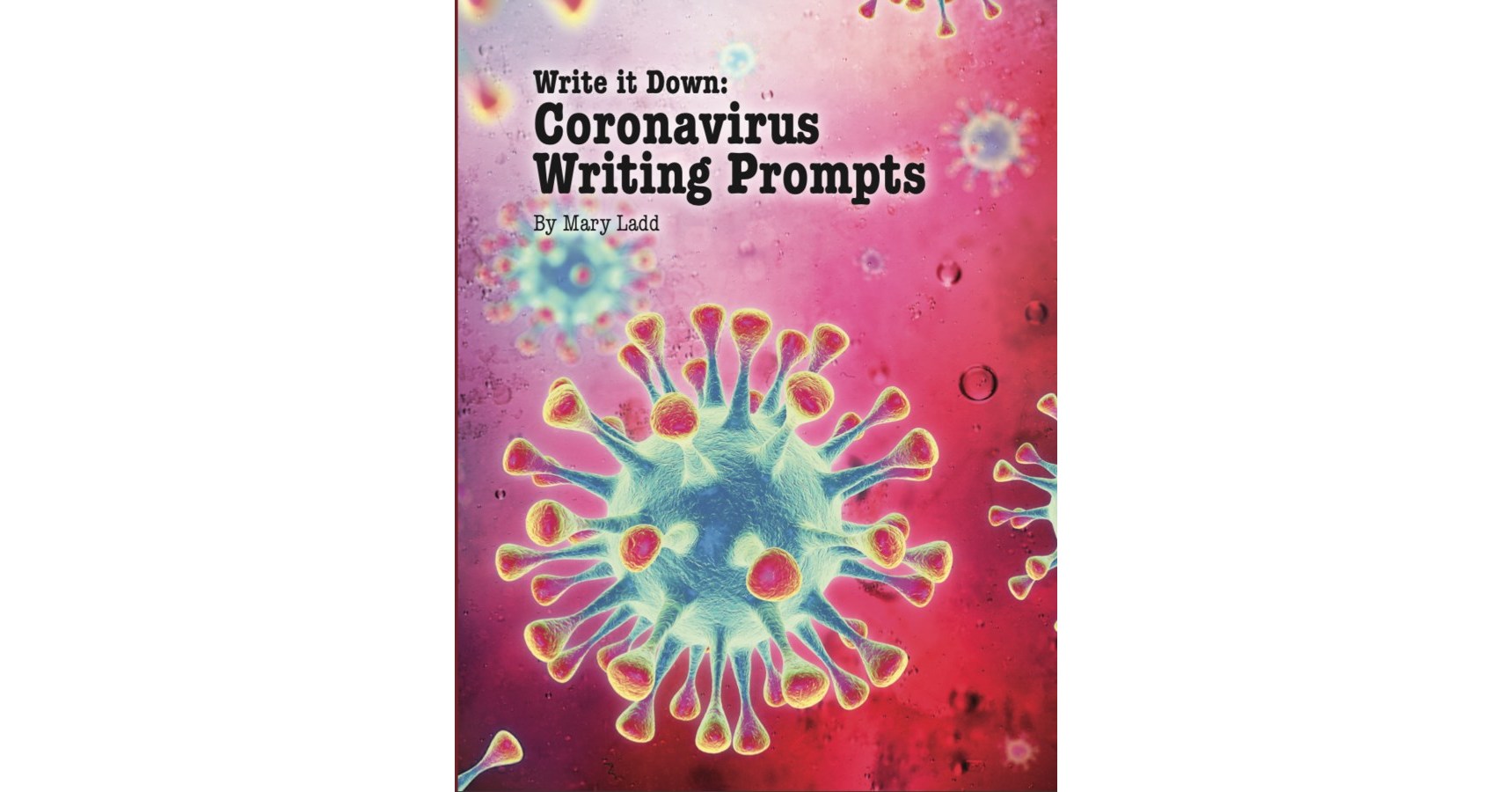 New Coronavirus Writing Journal Provides an Affordable Tool for ...