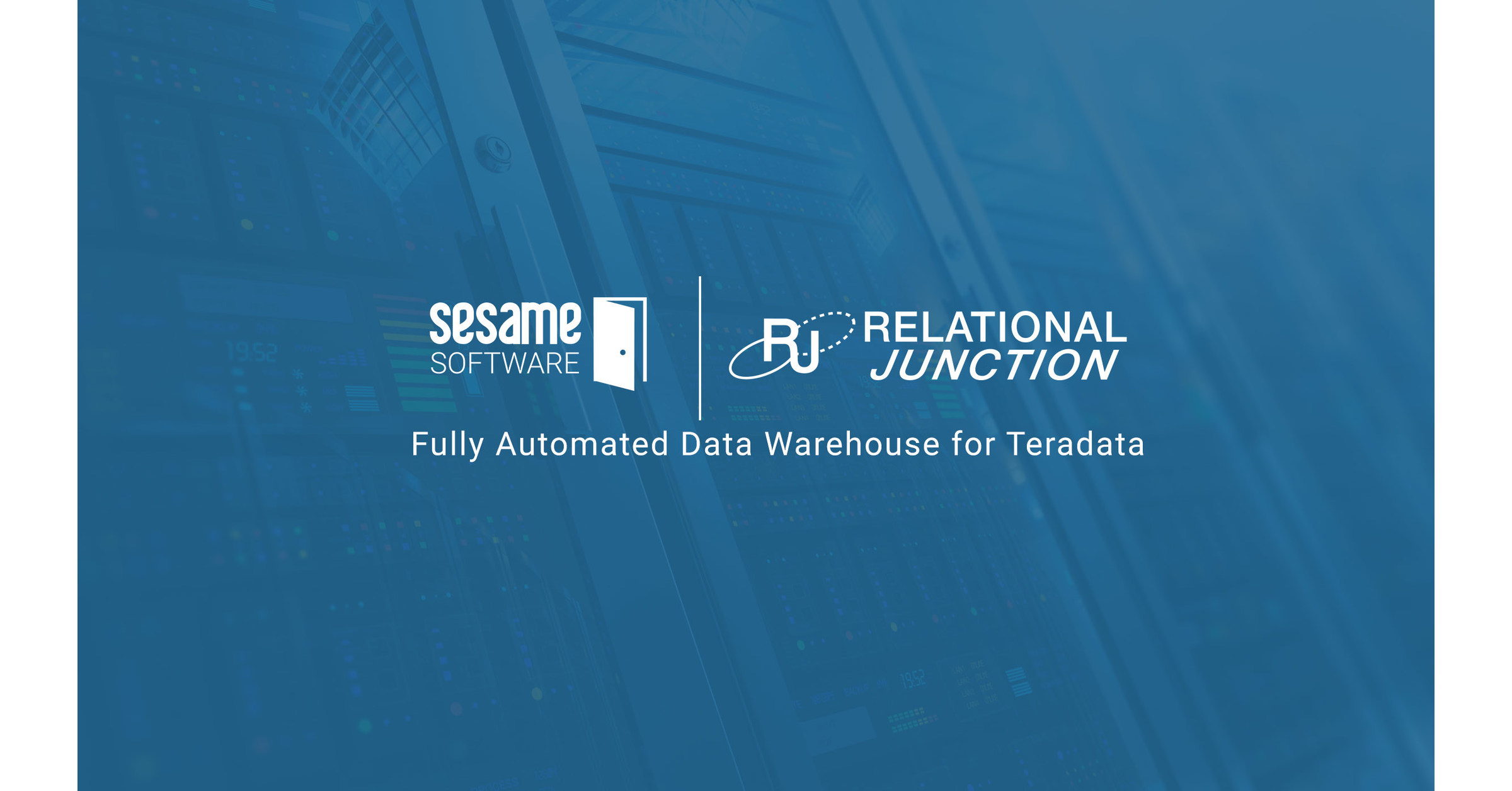 Sesame Software Announces Fully Automated Data Warehouse for Teradata, Enabling Enhanced ...