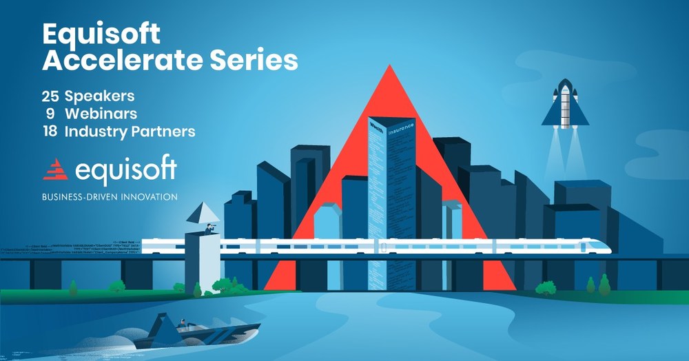 Equisoft's Accelerate Series connects life insurance and wealth ...