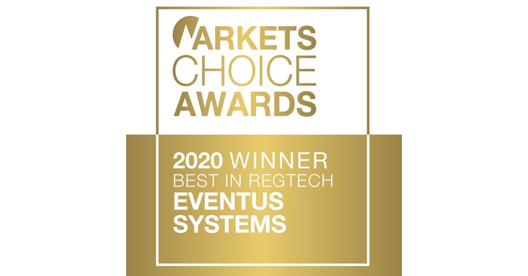 Eventus Systems wins 2020 Markets Choice Award for Best in RegTech ...