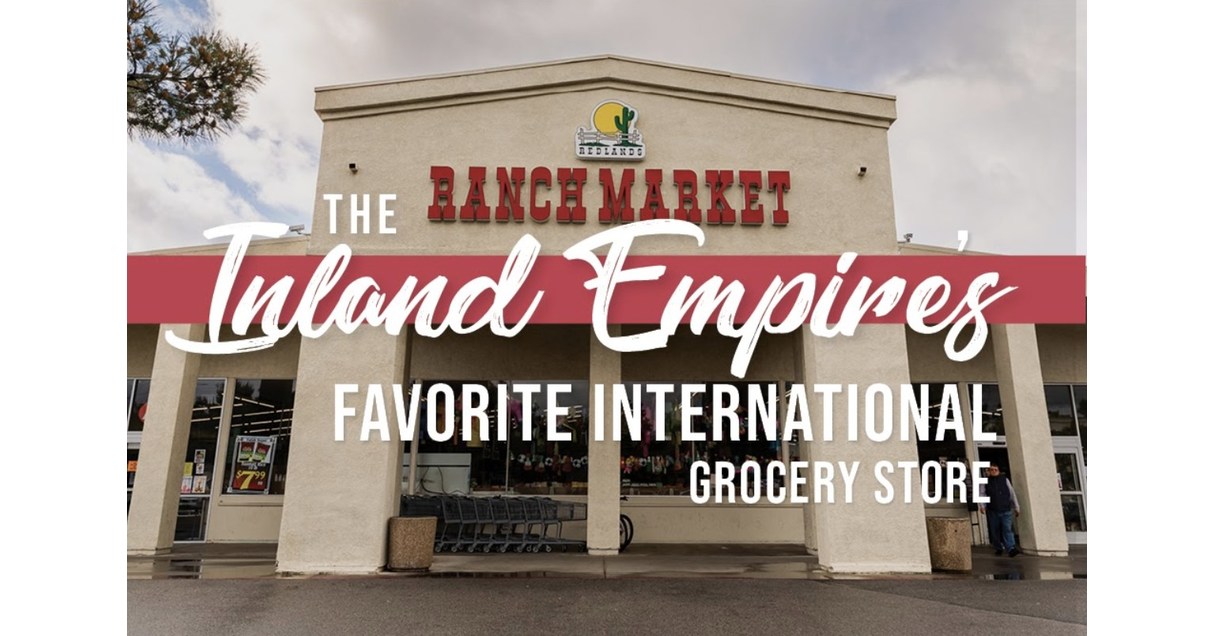 Redlands Ranch Market Brings International Flavors to the Inland Empire
