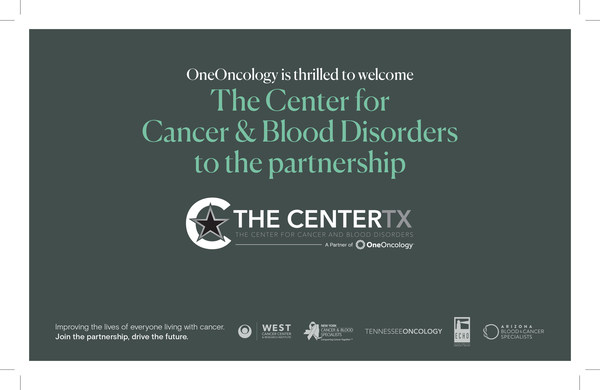 OneOncology Expands to Texas with The Center for Cancer and Blood ...