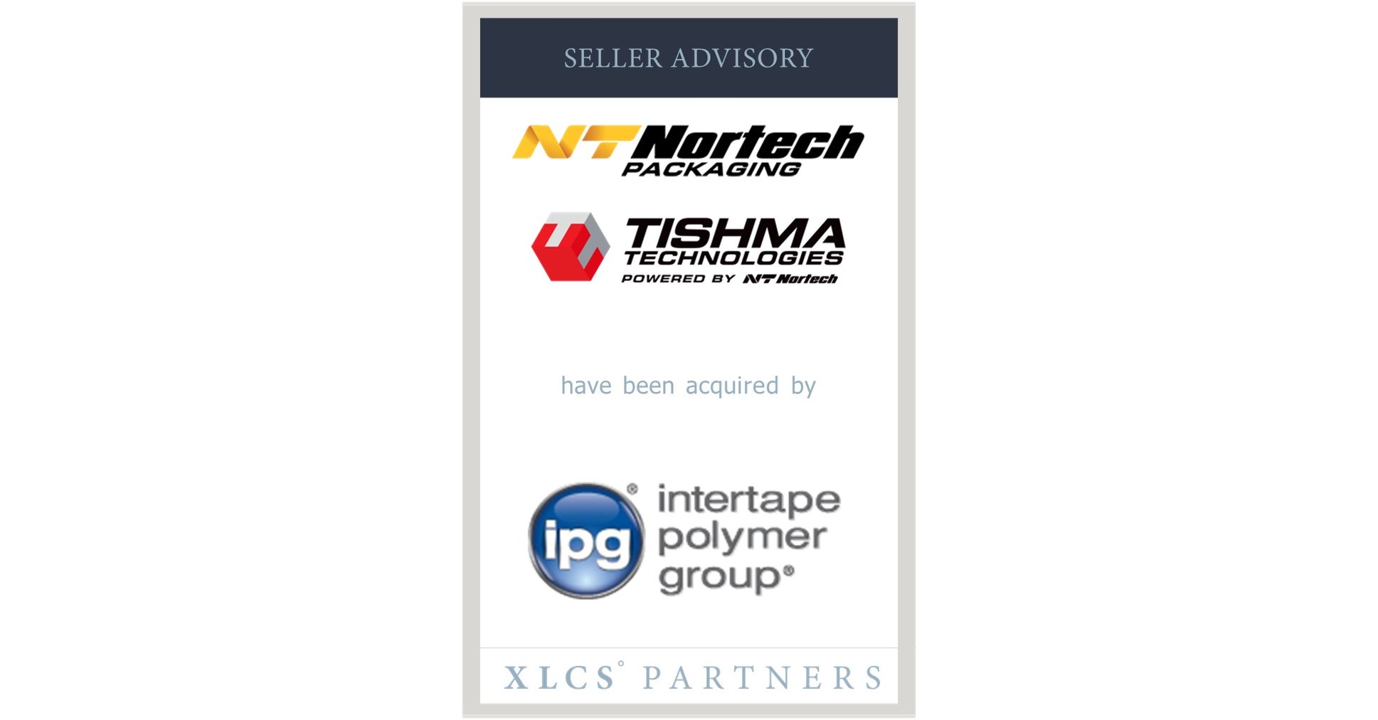 XLCS Partners advises Nortech Packaging and Tishma Technologies in sale ...