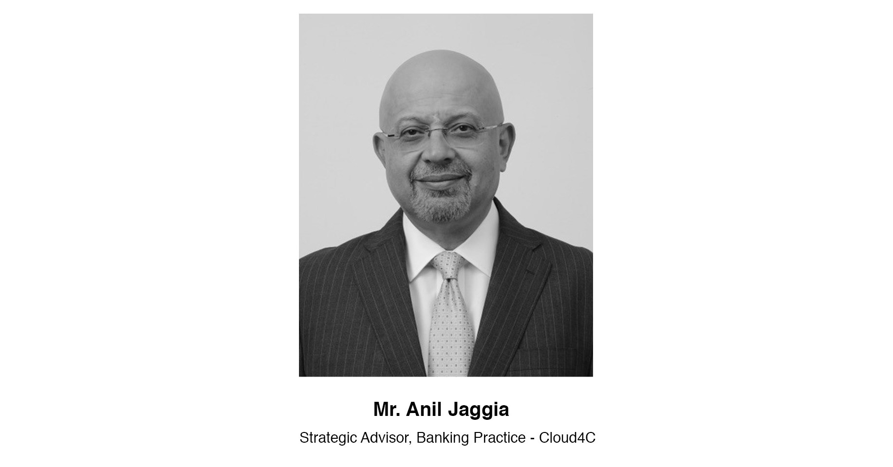 Mr. Anil Jaggia, Former CIO, HDFC Bank, joins Cloud4C - a CtrlS Company ...