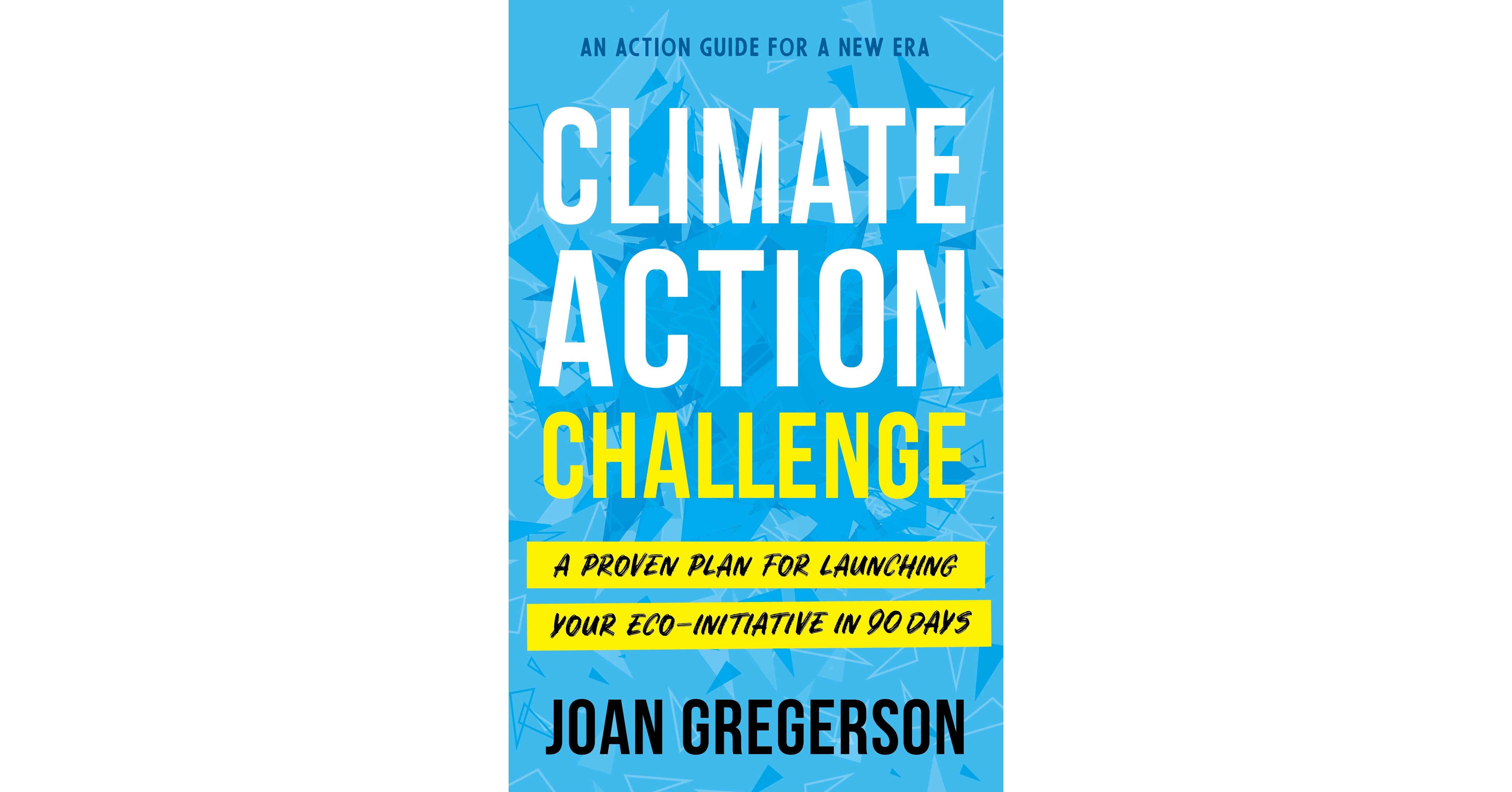 2020 International Climate Action Challenge: 1,000 Eco-Initiatives in ...