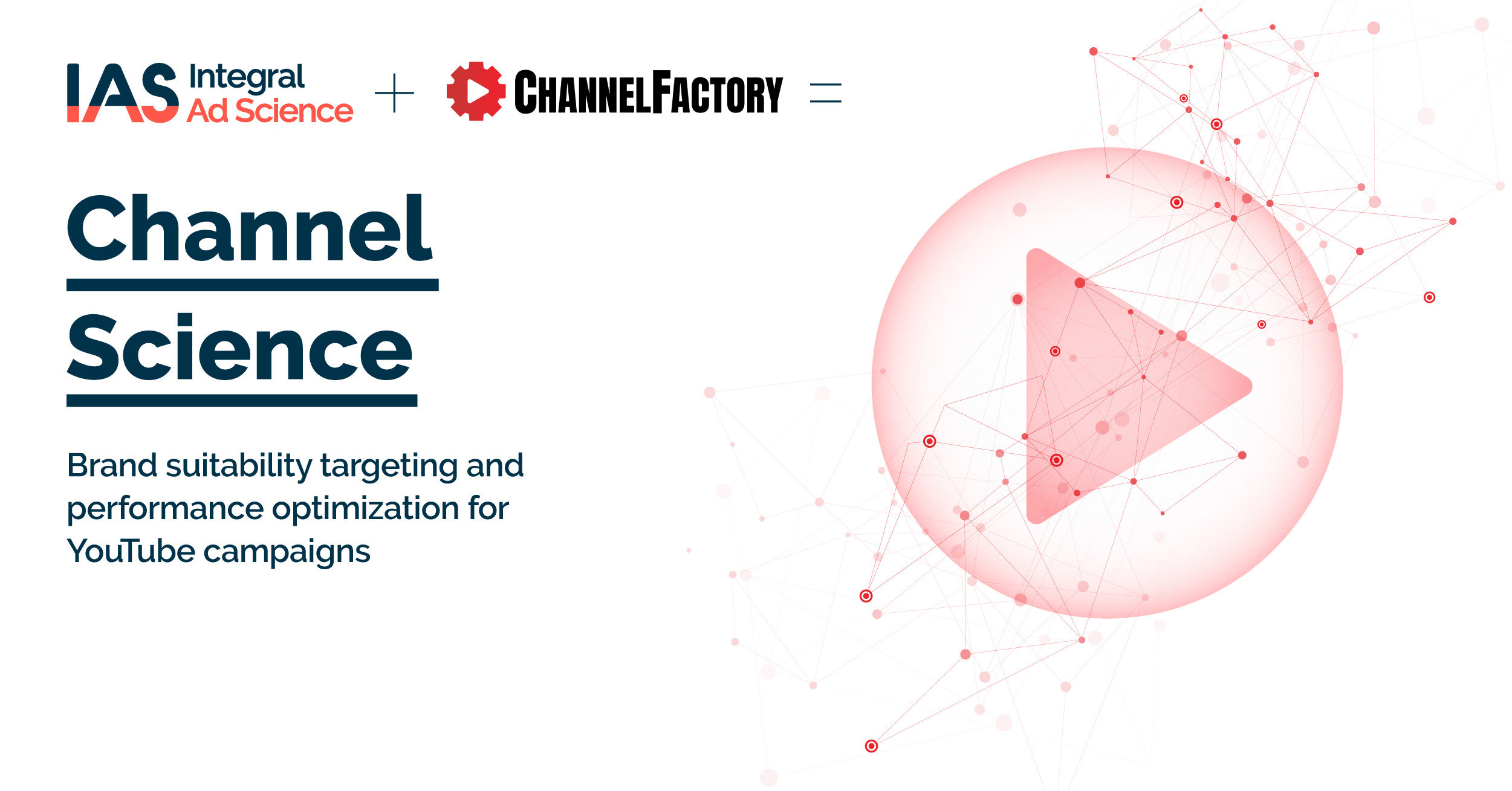 Integral Ad Science and Channel Factory Announce Channel Science the ...