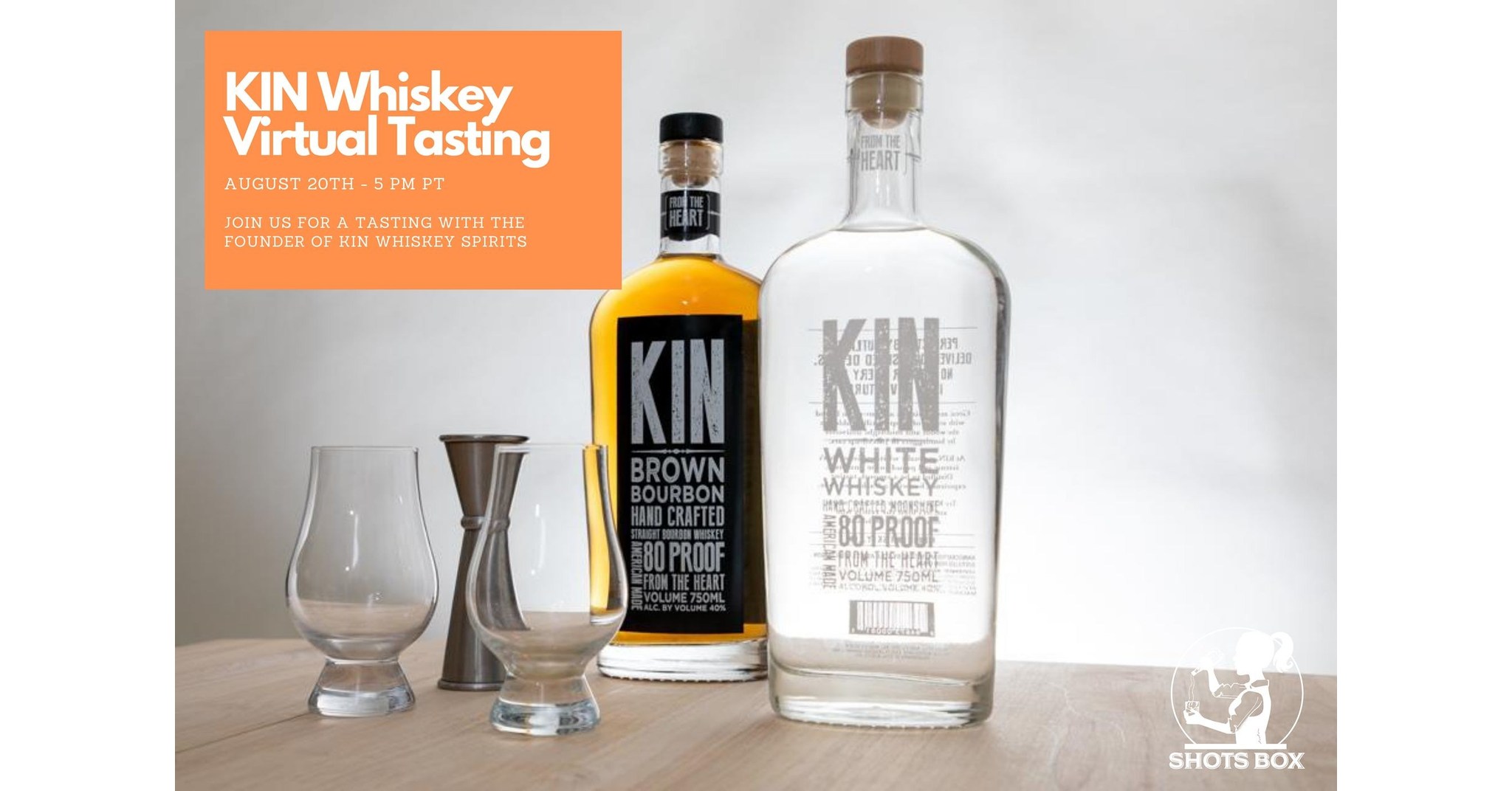 Shots Box to Host a Live Virtual Whiskey Tasting Event Featuring KIN ...