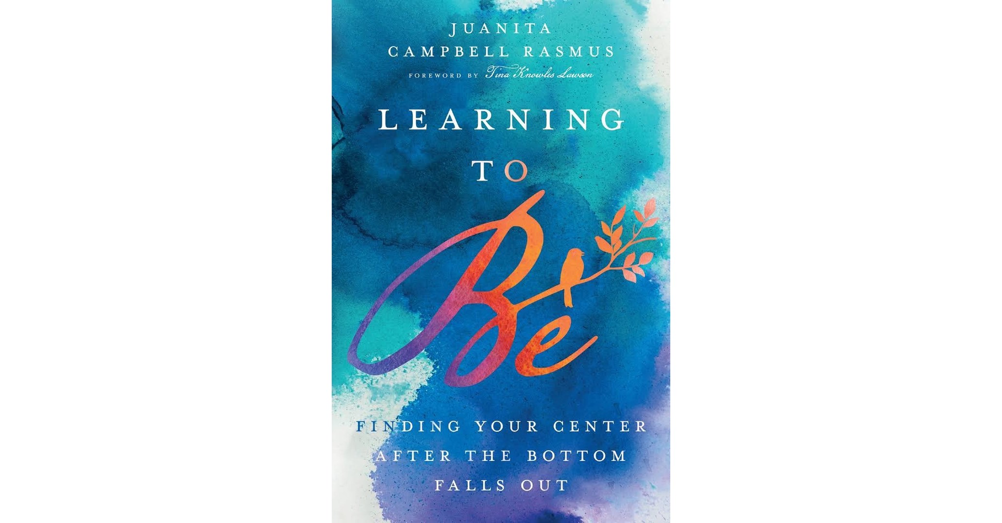 Juanita Campbell Rasmus New Book "Learning to Be: Finding Your Center ...