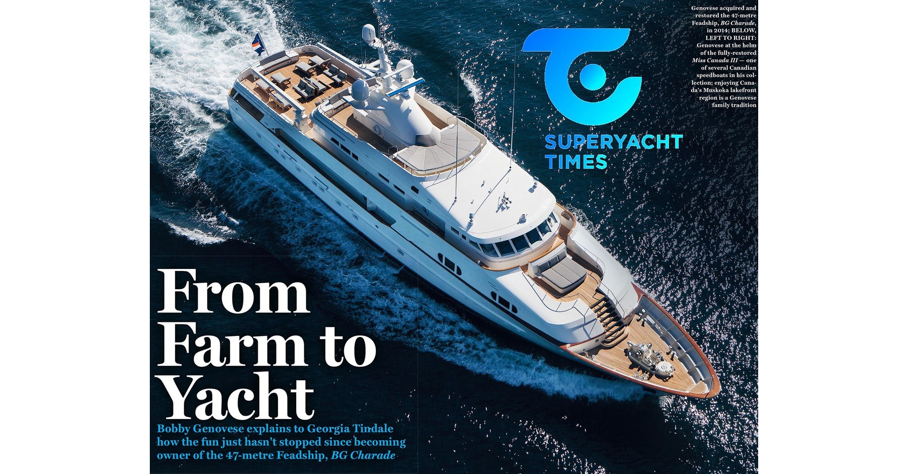 SuperYacht Times Features Bobby Genovese's Storied Feadship, BG Charade