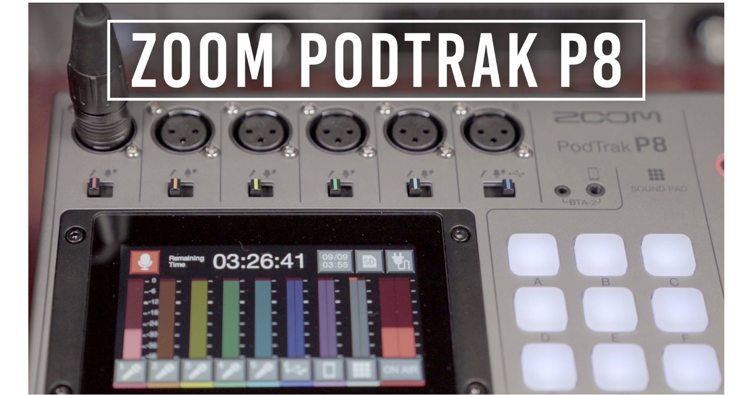 Zoom Announces P8 PodTrak Recorder for Professional Podcasters; More ...