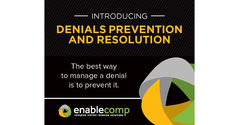 EnableComp Launches Denials Prevention and Resolution Program