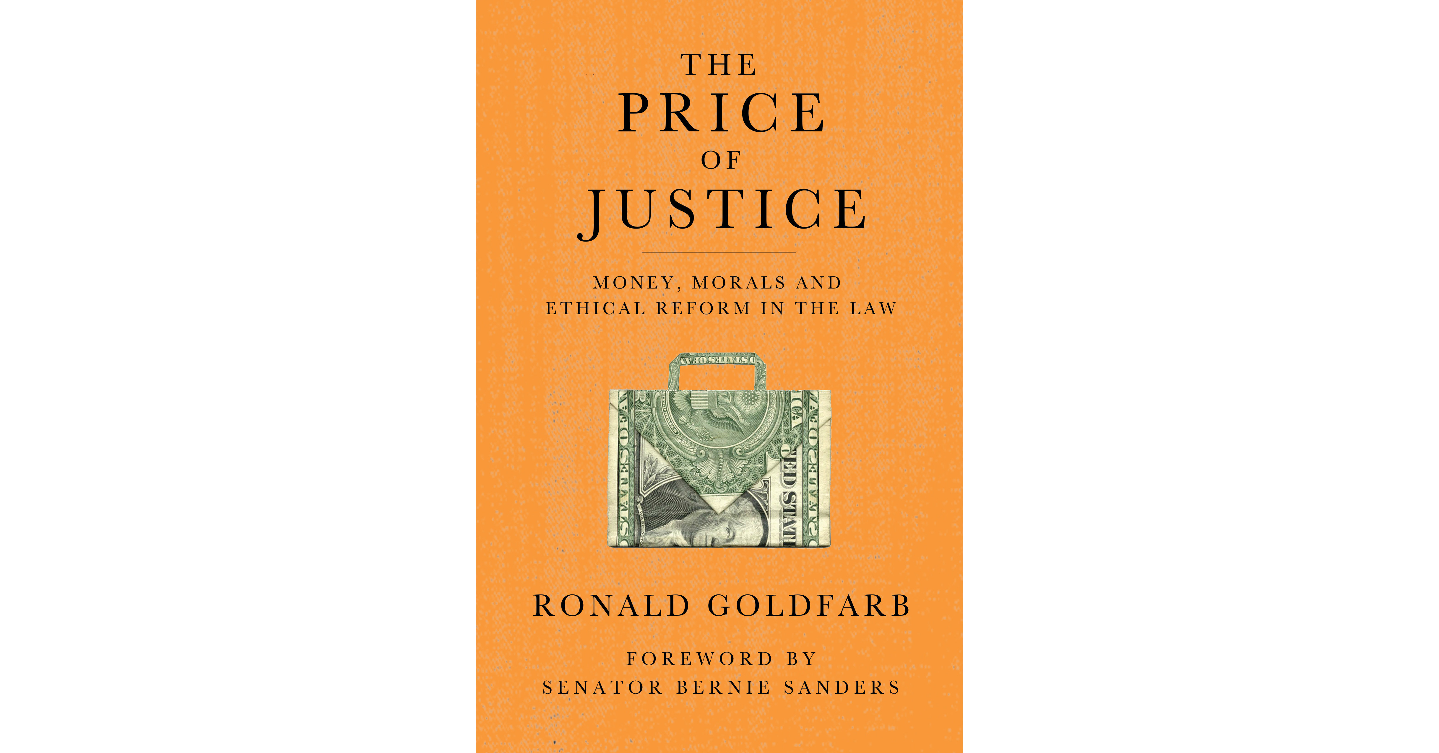 New Book by Ronald Goldfarb With Foreword by Bernie Sanders Fights ...