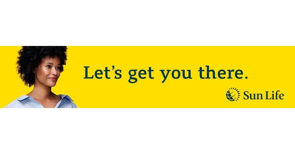 'Let's get you there.' - Sun Life's new national brand campaign aims to ...