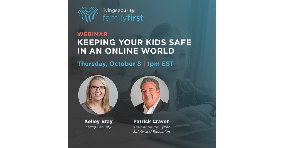 Living Security: Announces New Cybersecurity Awareness Program, Family ...