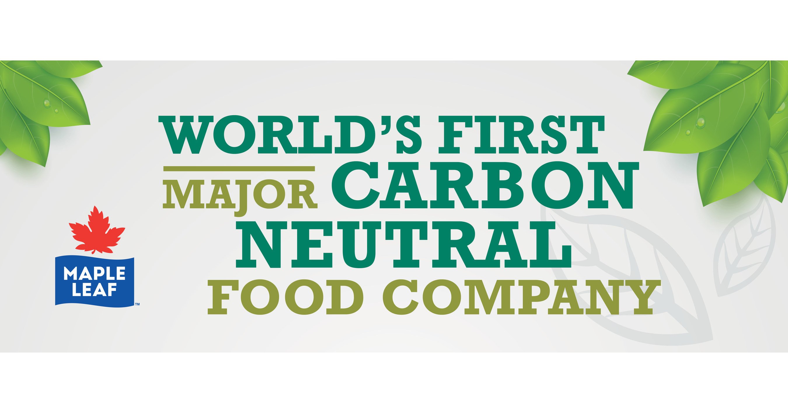 Maple Leaf Foods Makes History with One Year of Carbon Neutrality