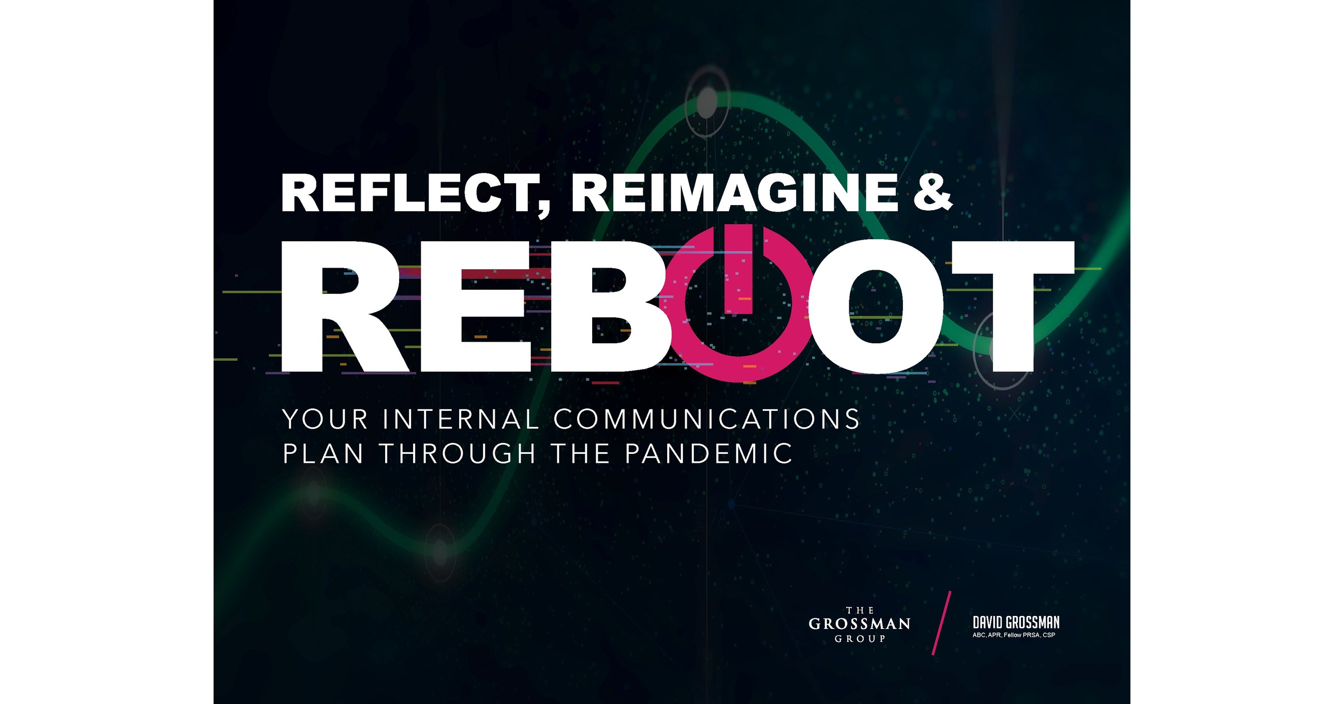 The Grossman Group Announces New eBook: Reflect, Reimagine and Reboot ...