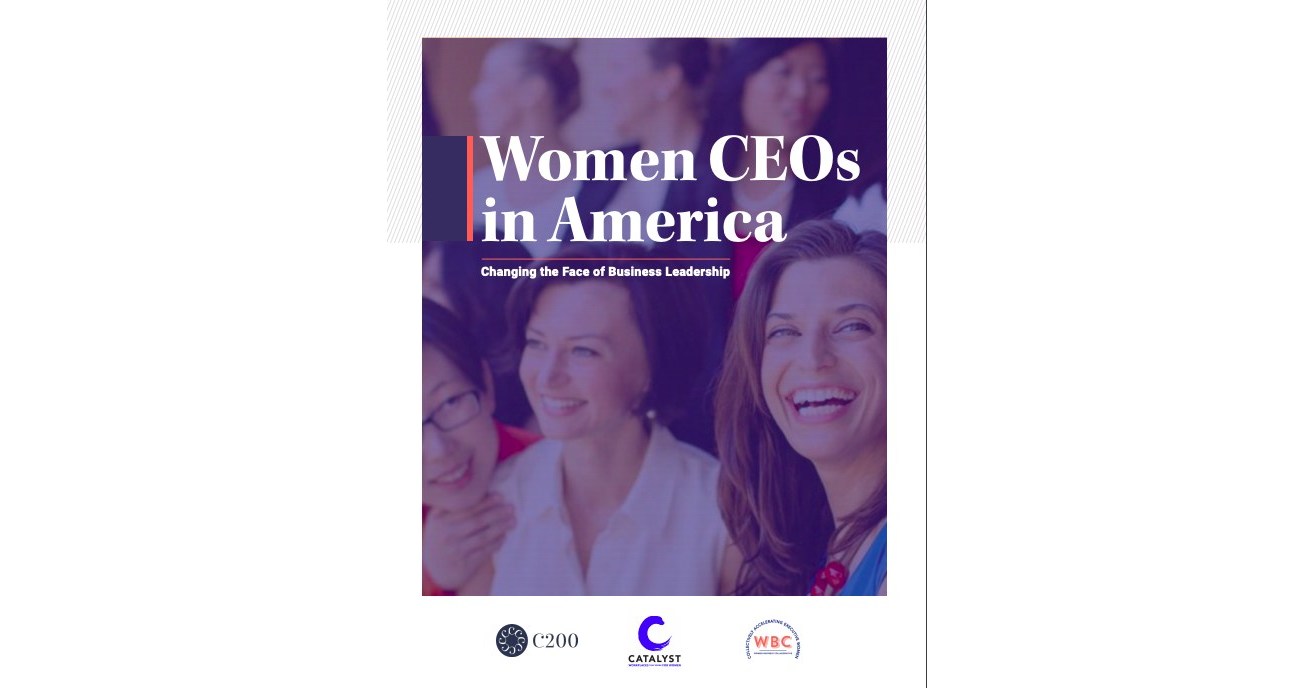 First Ever Women CEOs in America Report Released The Portrait and Profile of Women CEOs and Our ...