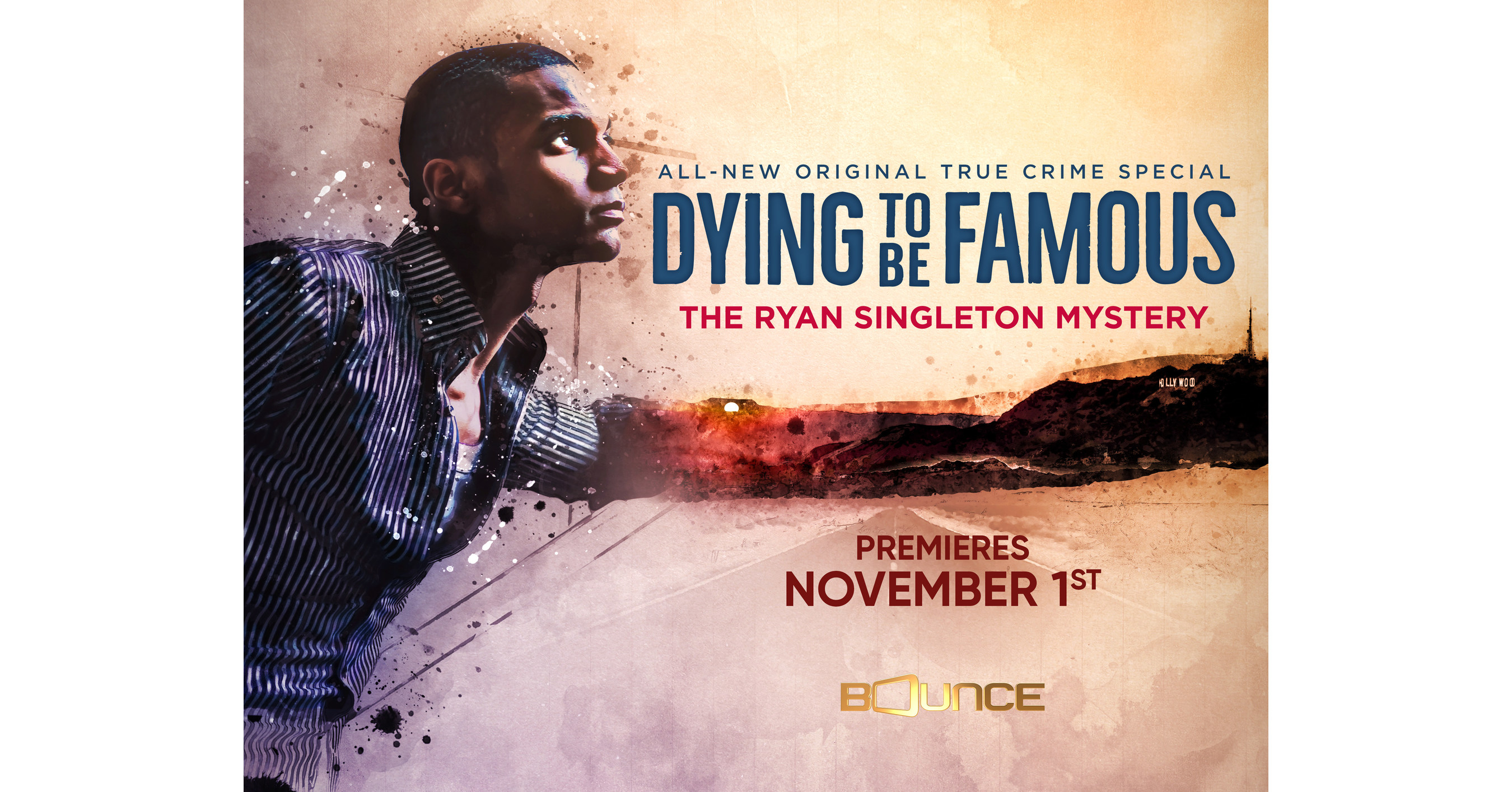 Dying To Be Famous: The Ryan Singleton Mystery - Bounce's First-Ever ...