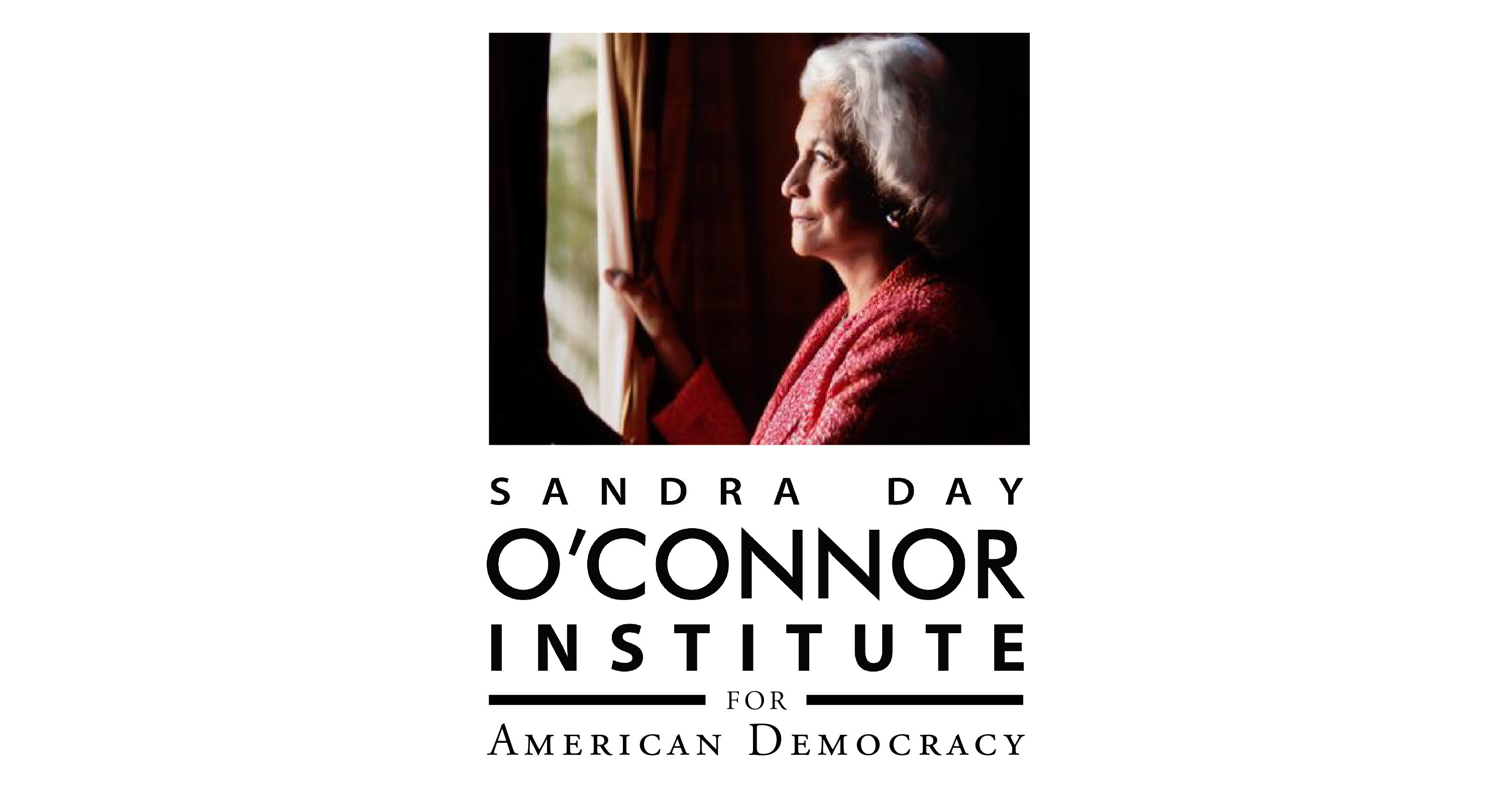 Sandra Day O'Connor Institute For American Democracy Launched