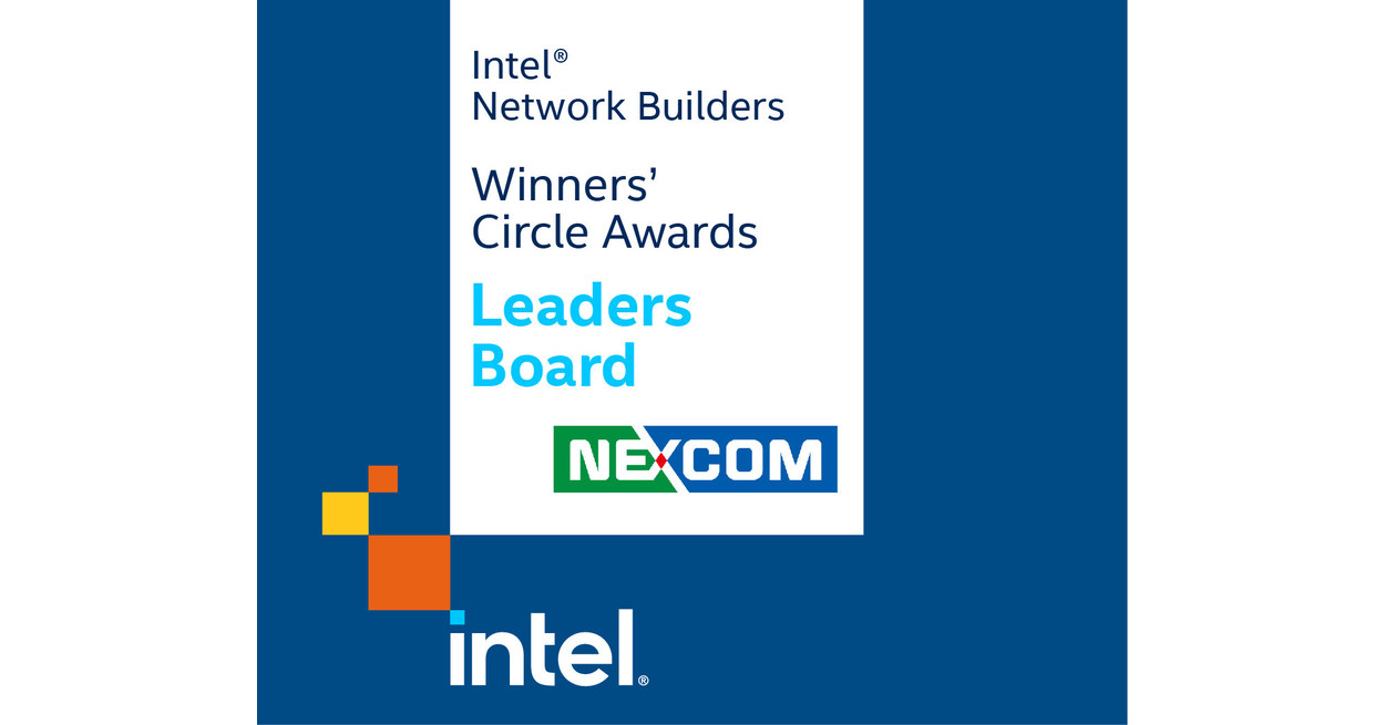 NEXCOM Named to Intel Network Builders Winners' Circle Awards Leaders ...
