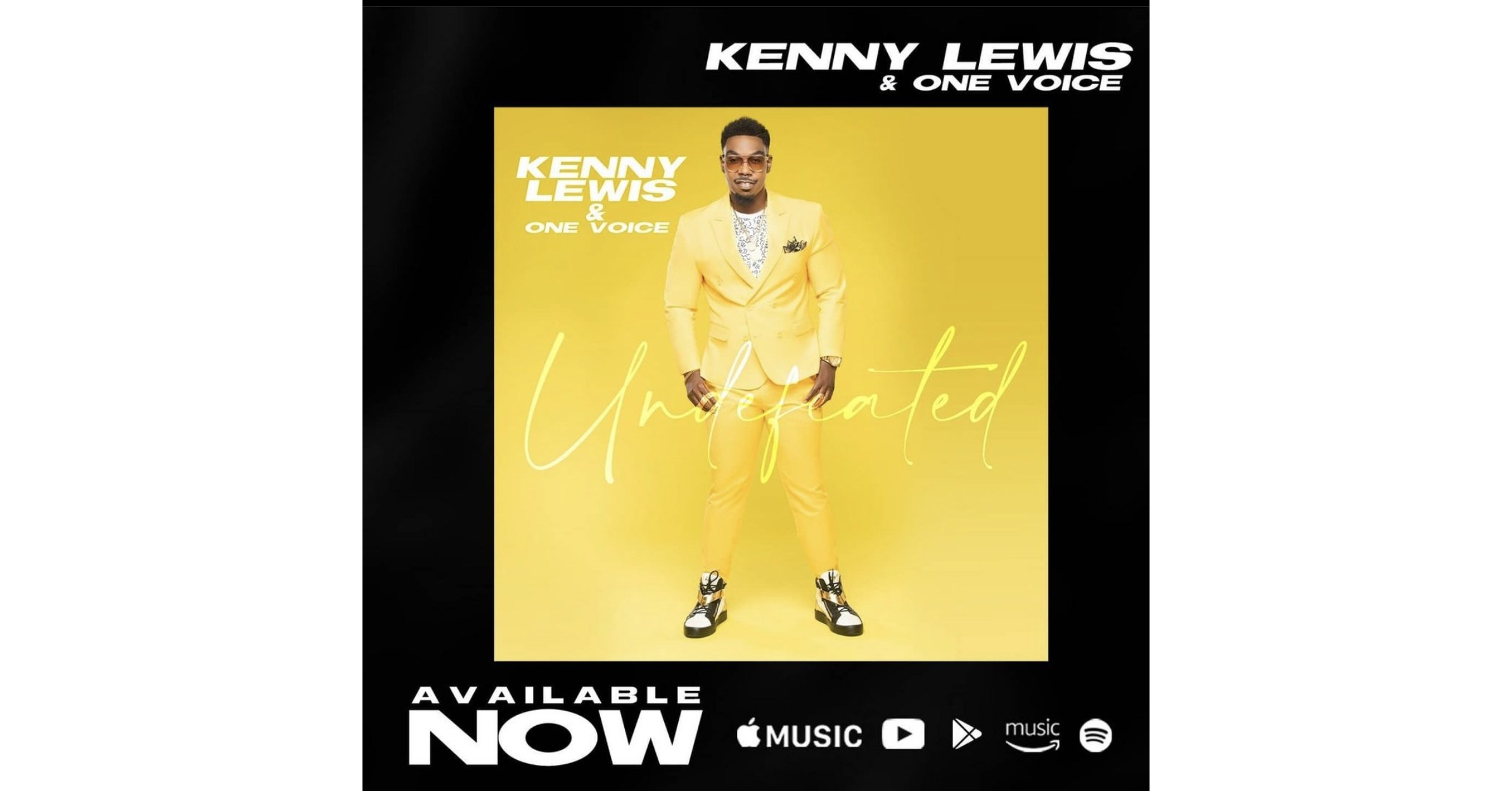 Kenny Lewis & One Voice's New Album, Undefeated, Available Now on All ...