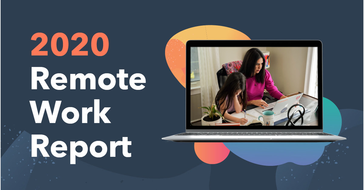 HubSpot Releases 2020 Remote Work Report, Revealing Insights for the ...
