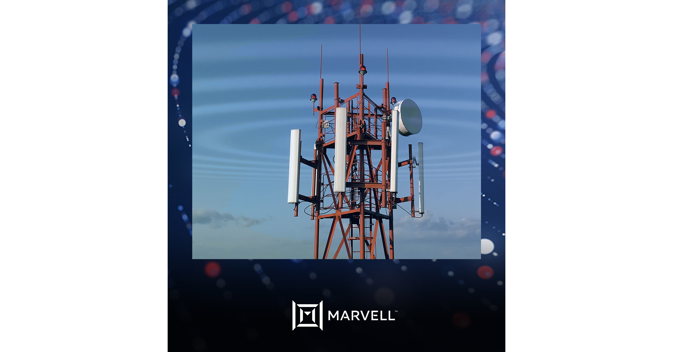 Marvell Expands 5G Technology Leadership with End-to-End Open RAN and ...