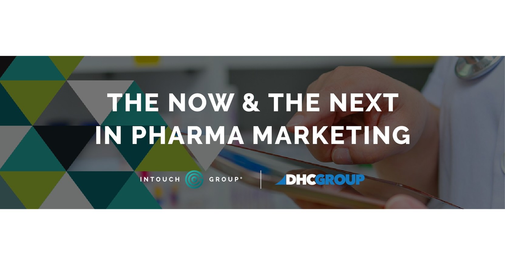 DHC Group and Intouch Group Publish Whitepaper on Effectively Engaging ...