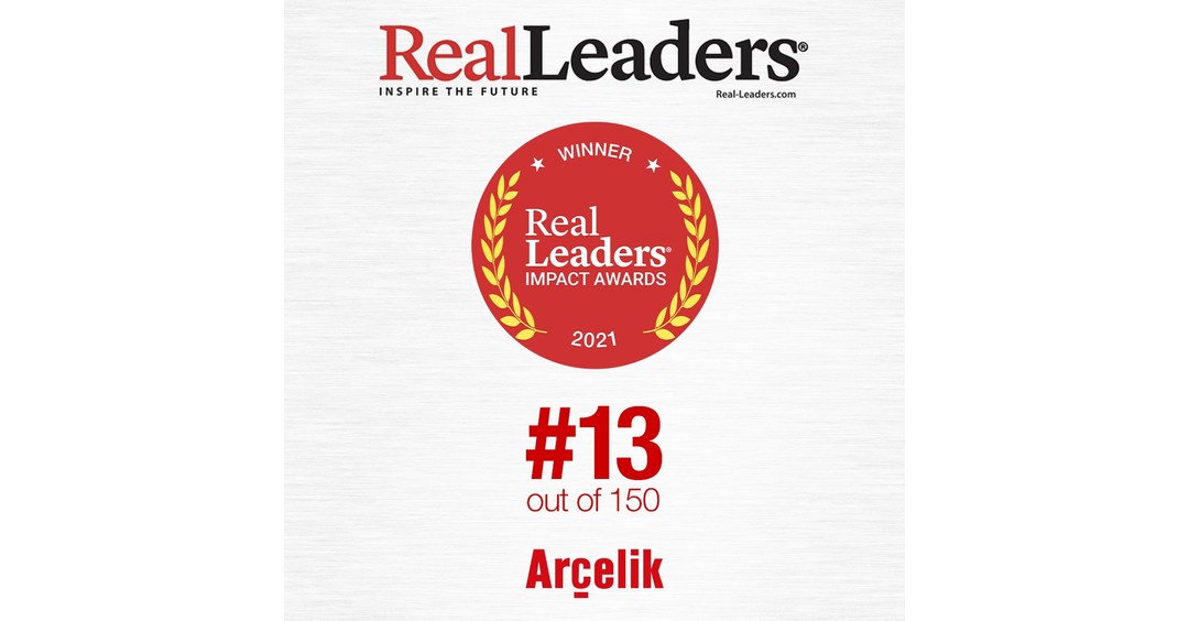 Arçelik Named as One of the Real Leaders Top 150 Impact Companies of 2021
