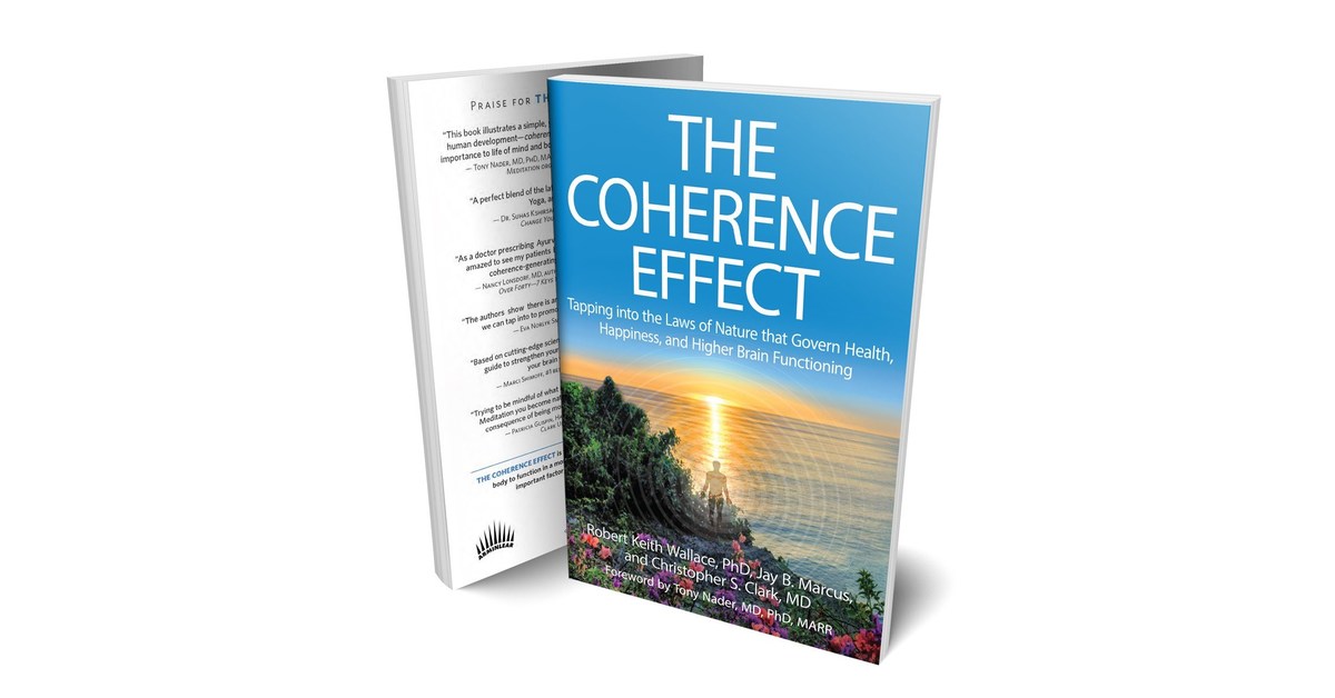 New Book, The Coherence Effect, Contains Scientists' Insights on What ...