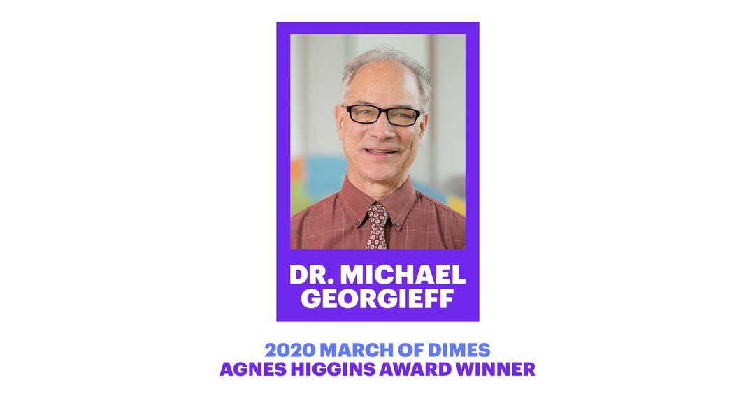 March Of Dimes Names Dr. Michael Georgieff As 2020 Agnes Higgins Award ...