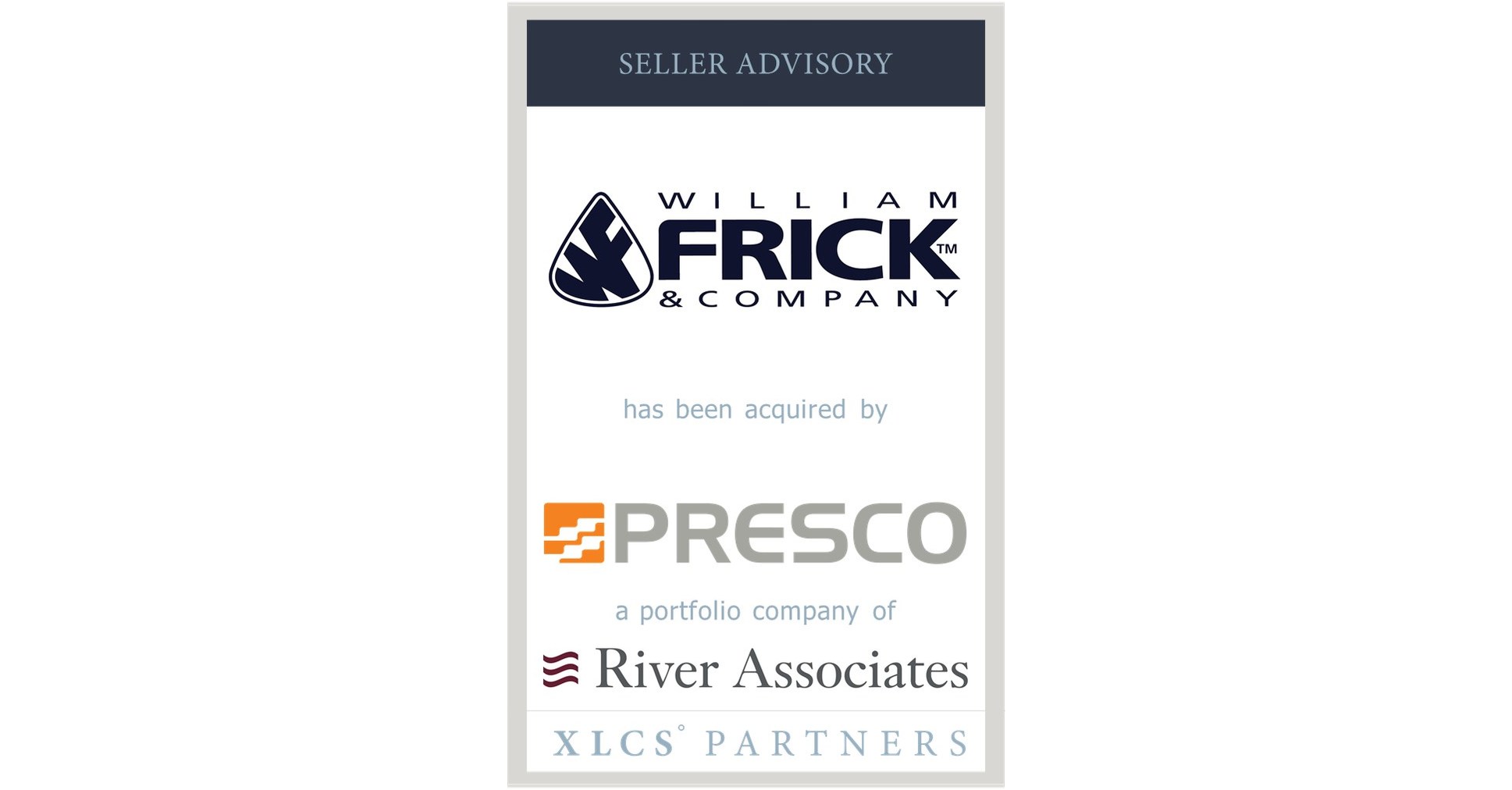 XLCS Partners advises William Frick & Company in sale to Presco Polymers