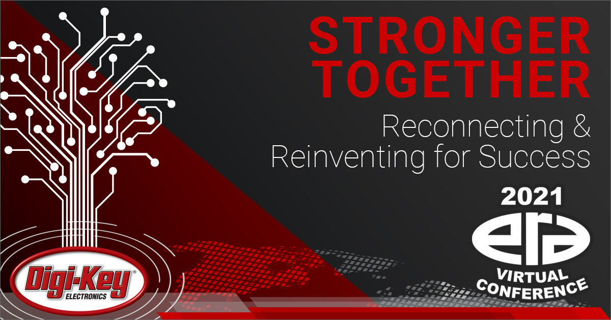 Digi-Key Electronics to Sponsor and Host Virtual Booth at the 2021 ERA ...